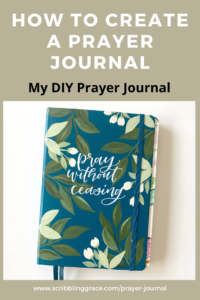 How To Create A DIY Prayer Journal - Scribbling Grace